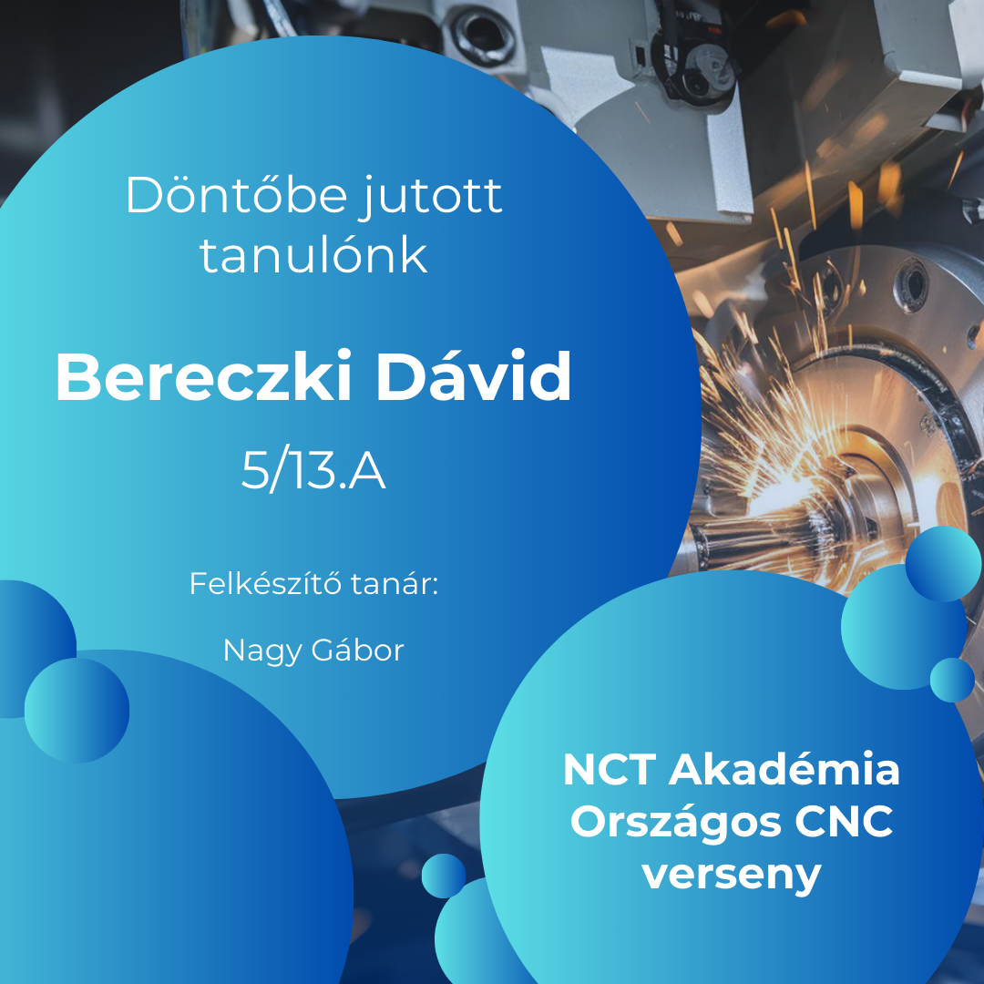 NCT Akadémia Országos CNC verseny I 2024 | Hírek | Debreceni SZC ...